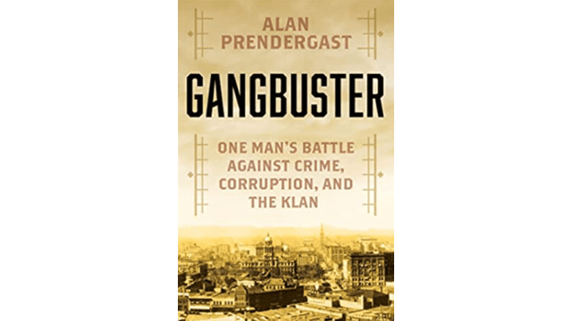 Book Review: ‘Gangbuster: One Man’s Battle Against Crime, Corruption ...